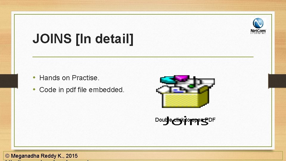 Introduction to SQL Server JOINS Meganadha Reddy K