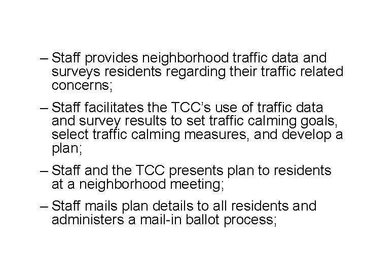 NEIGHBORHOOD TRAFFIC MANAGEMENT PROGRAM Background May 9 2002