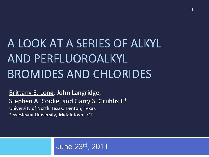 1 A LOOK AT A SERIES OF ALKYL