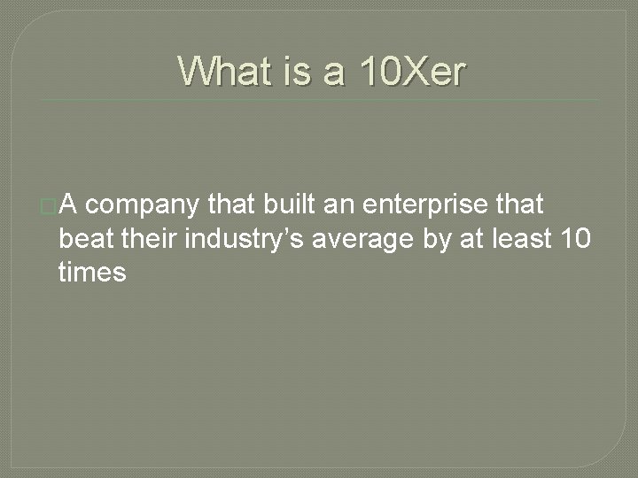 10 Xers Great by Choice Group 5 Mason