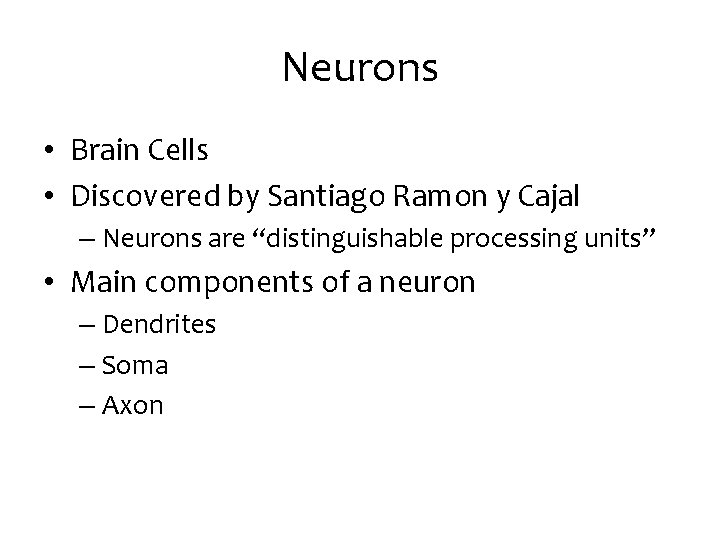 Neurons Neurons Brain Cells Discovered by Santiago Ramon