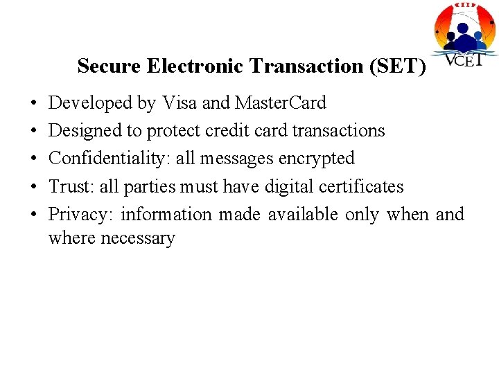 Secure Electronic Transaction Credit Cards on the Internet