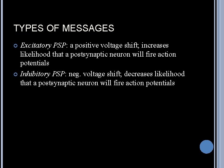 CHAPTER 3 BIOLOGICAL BASES OF BEHAVIOR COMMUNICATION IN