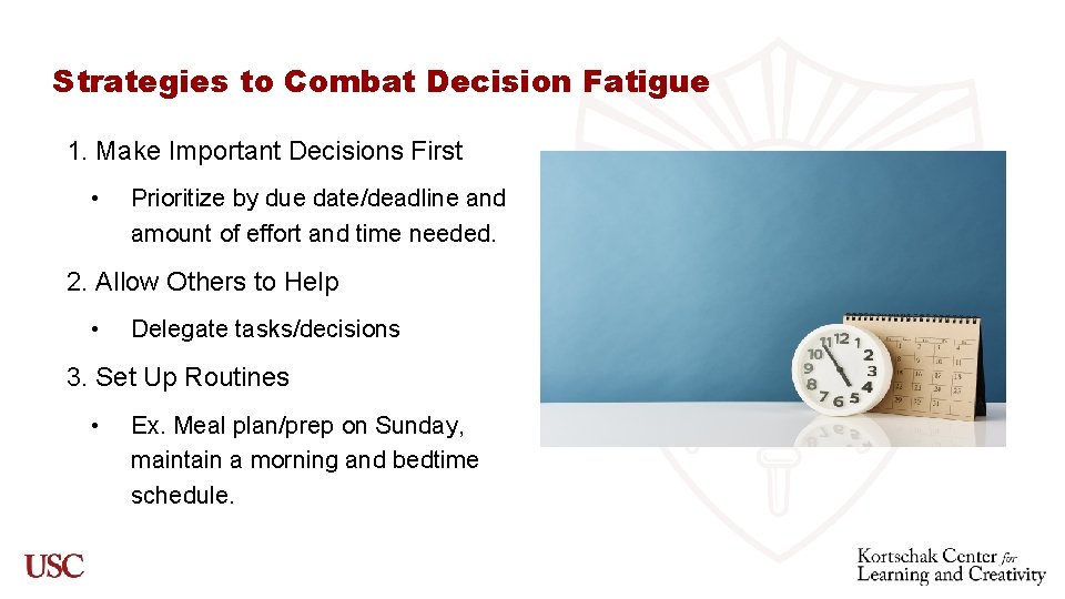 Routines to Combat Decision Fatigue Gabriela Torres Academic
