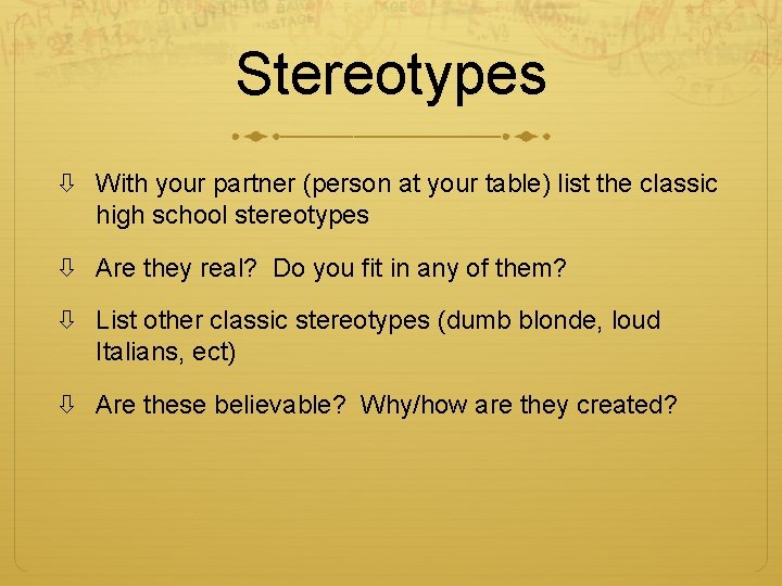 Global Cultures Chapter 4 Section 2 Stereotypes With