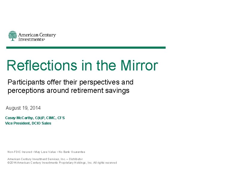 Reflections in the Mirror Participants offer their perspectives