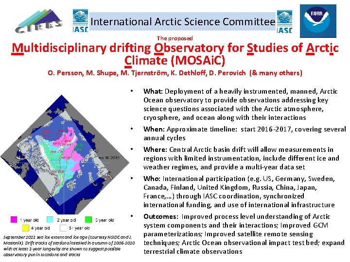 International Arctic Science Committee The proposed Multidisciplinary ...
