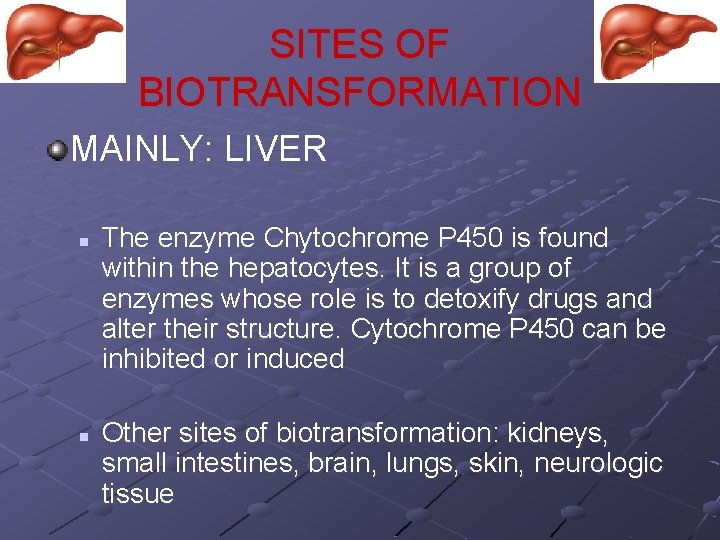 PHARMACOKINETICS Part 3 BIOTRANSFORMATION Drug metabolismdrug ...