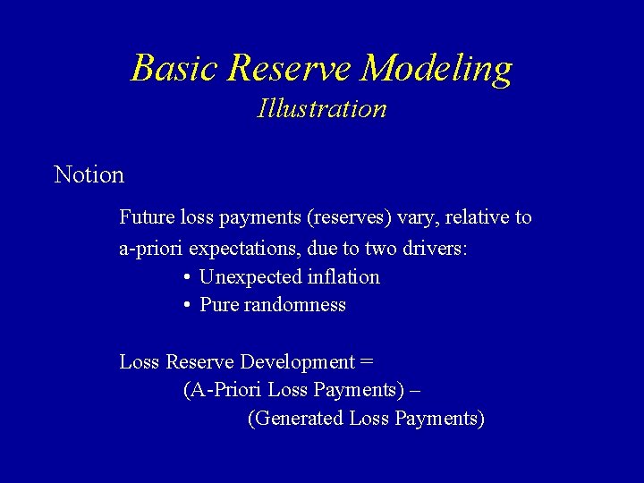 Loss Reserve Variability Using DFA Approaches Casualty Loss