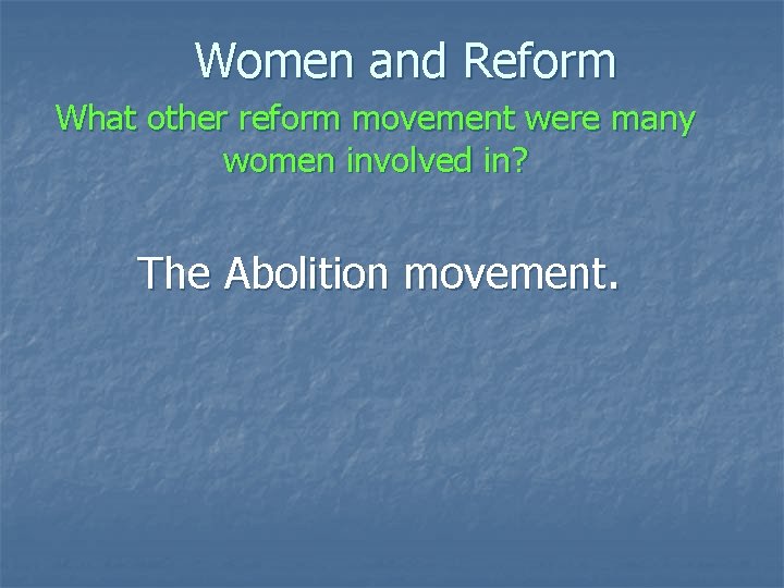The Womens Movement ESSENTIAL QUESTIONS n Who were
