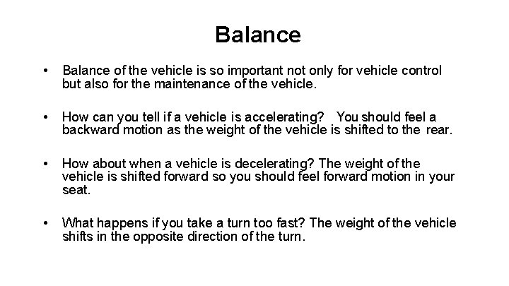 Physics of Driving and Occupant Restraints Adapted from