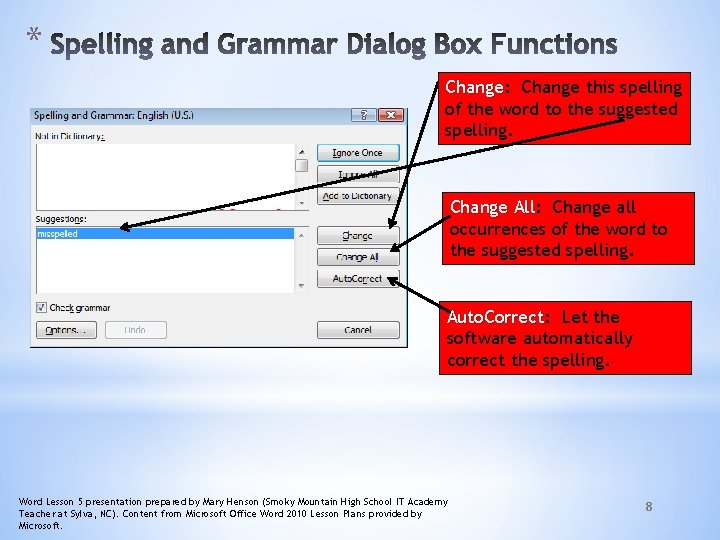 Lesson 5 Word Lesson 5 presentation prepared by