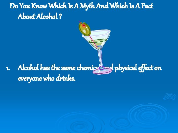 Alcohol Do You Know Which Is A Myth