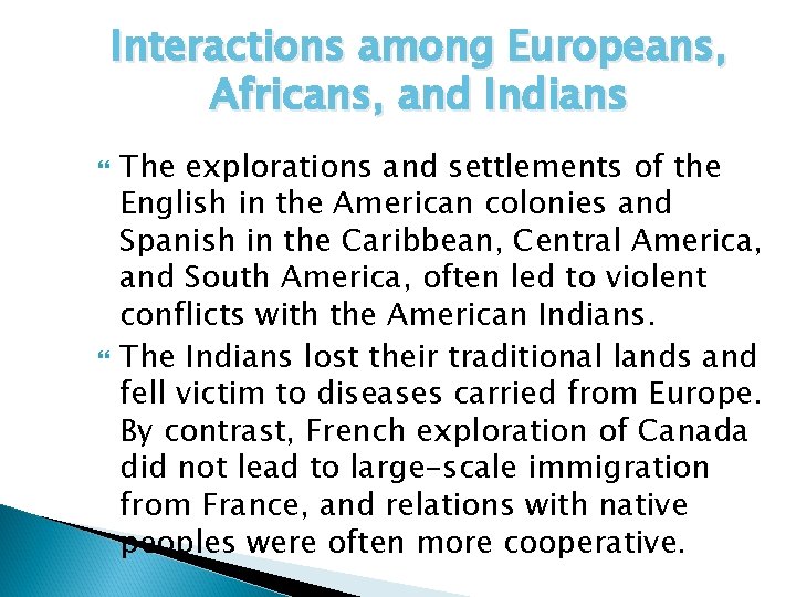 US History Exploration and Colonization VUS 2 What