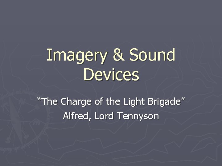Imagery Sound Devices The Charge of the Light