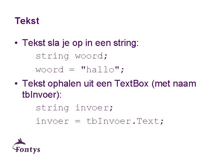Orintatie ICT en Software Engineering Variabelen bewerkingen conversies
