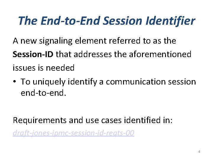 EndtoEnd Session Identification in IPBased Multimedia Communication ...