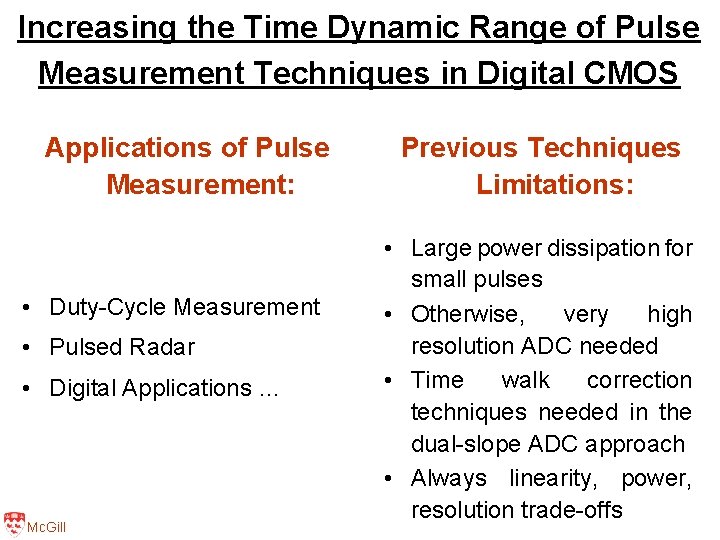 Increasing the Time Dynamic Range of Pulse Measurement