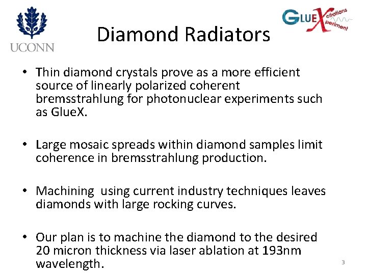 Diamond Radiator Development Brendan Pratt University of Connecticut