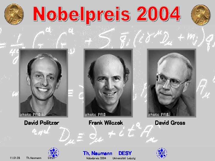 David Politzer Frank Wilczek Th Naumann 11 05