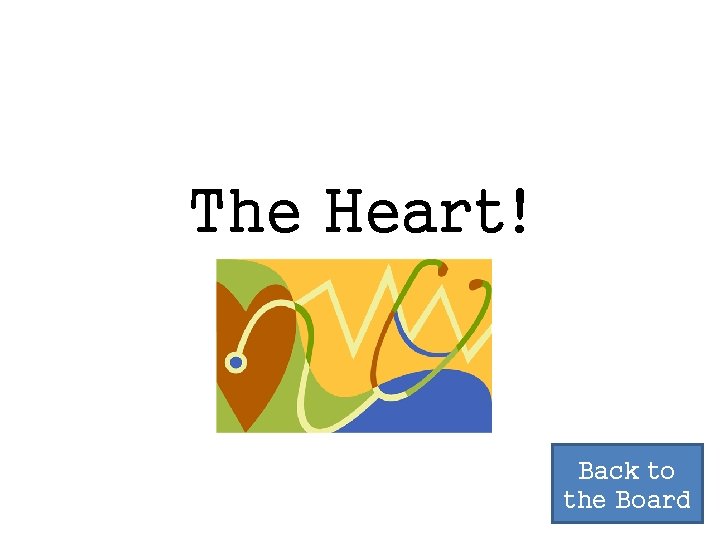 HEALTHY LIVING Final Jeopardy Skeletal System Circulatory System