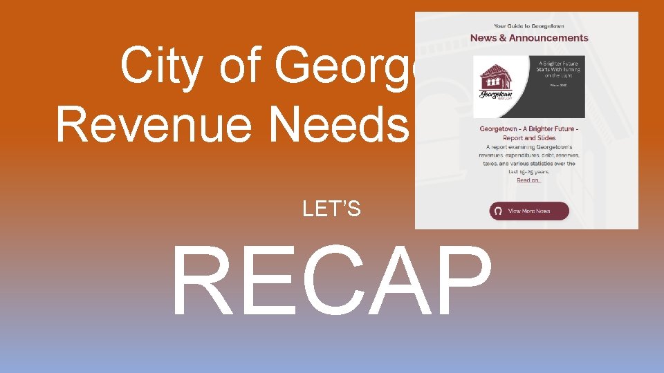 City of Georgetown Revenue Needs Analysis LETS RECAP