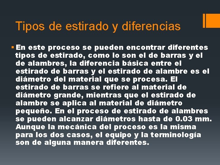 EXTRUSIN Y ESTIRADO DE METALES Procesos de manufactura