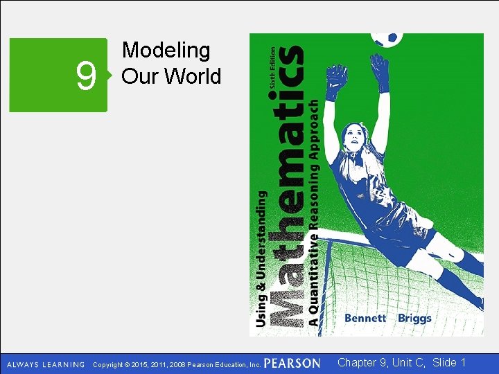 9 Modeling Our World Copyright 2015 2011 2008