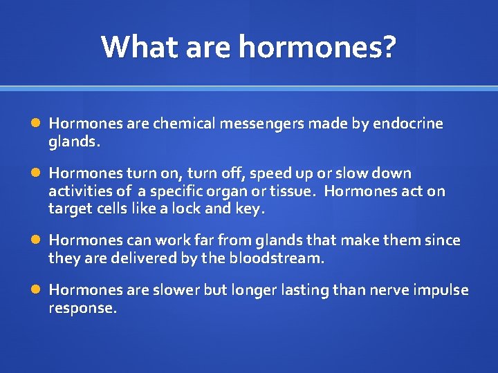 The Endocrine System Endocrine System Activities of the