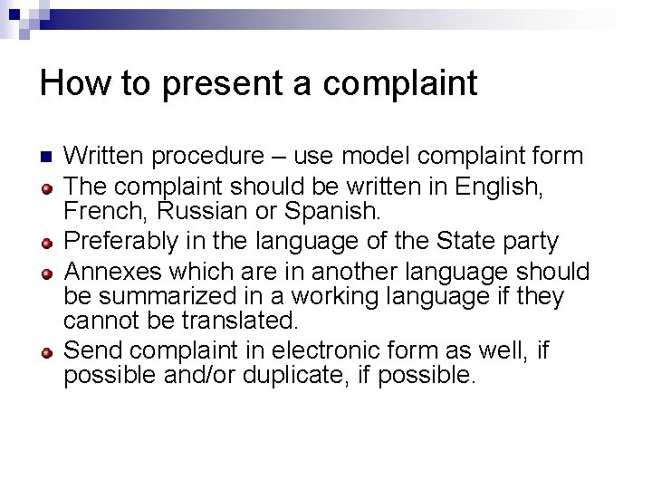 Best practices and complaints followup Catherine Phuong Office