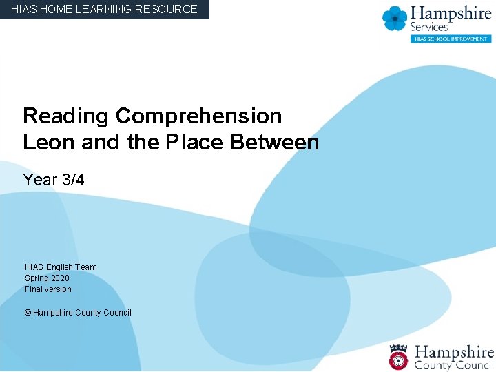 HIAS HOME LEARNING RESOURCE Reading Comprehension Leon and