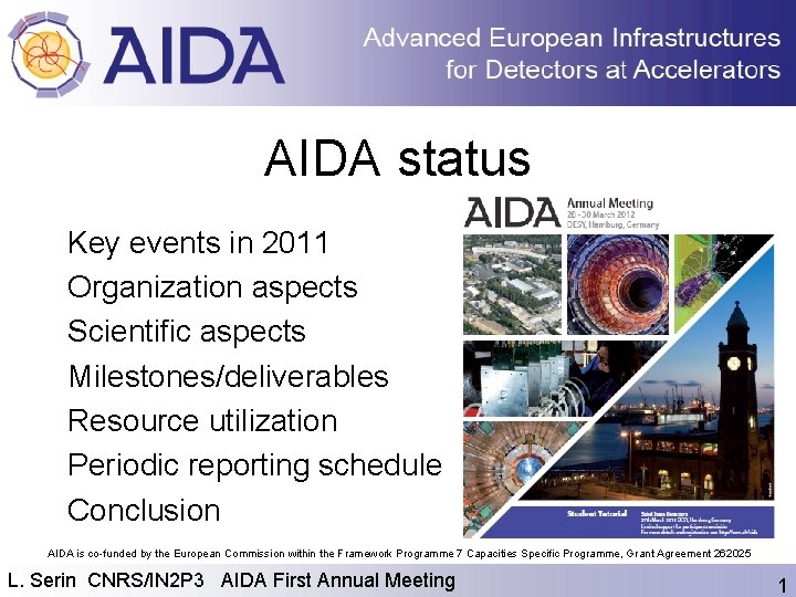 AIDA status Key events in 2011 Organization aspects