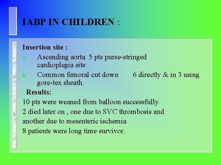 INTRA AORTIC BALLON COUNTERPULSATION PHYSIOLOGY INDICATIONS REVIEW IABP