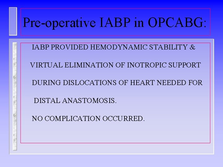 INTRA AORTIC BALLON COUNTERPULSATION PHYSIOLOGY INDICATIONS REVIEW IABP