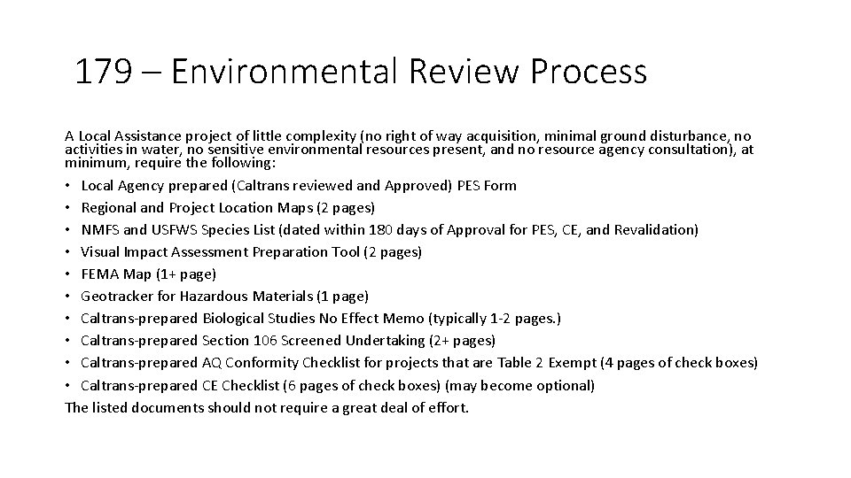179 Environmental Review Process A Local Assistance project