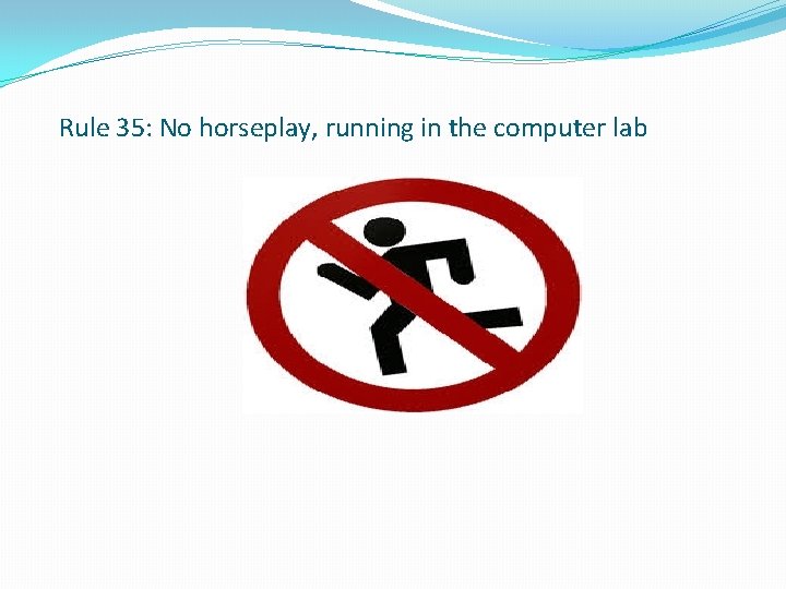 25 Classroom Rules By Abhishek Chhabra Rule 1