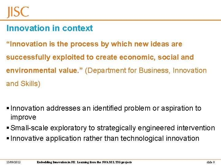 Embedding innovation in Further Education Improving retention in