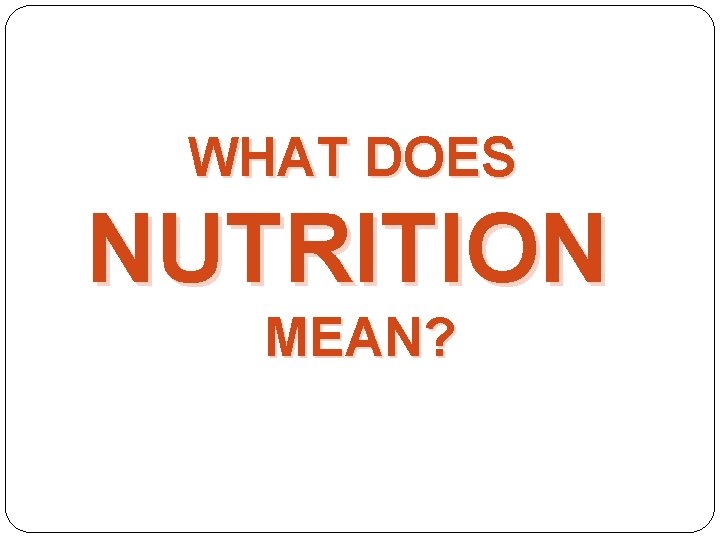Unit 3 Nutrition Health and Well Being Introduction