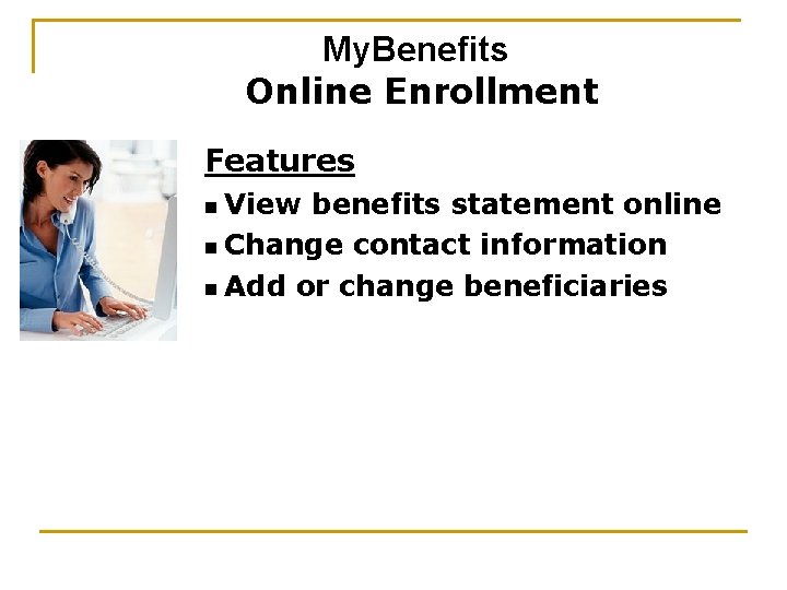 Insurance Education Part 7 My Benefits Online Enrollment