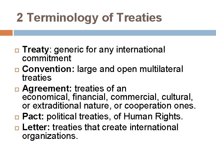 INTERNATIONAL LAW International Treaties Definition and terminology ...