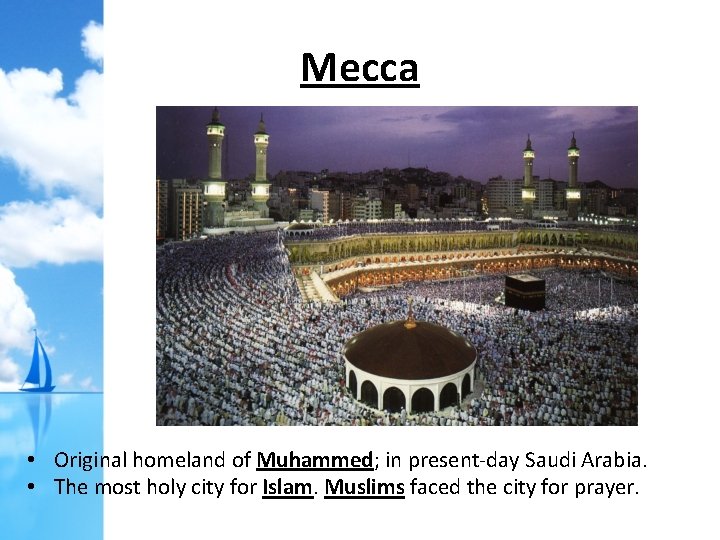 CHAPTER 10 The Muslim World BEDOUINS Their way