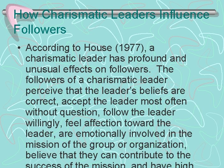 Topic 11 Charismatic and Transformational Leadership Charismatic and