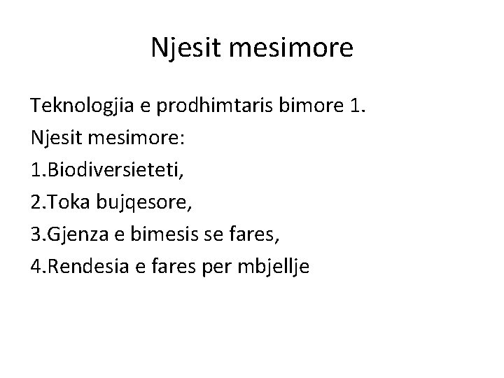 Njesit mesimore Teknologjia e prodhimtaris bimore 1 Njesit