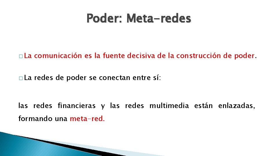 Relaciones de Poder Constituyen los que el fundamento