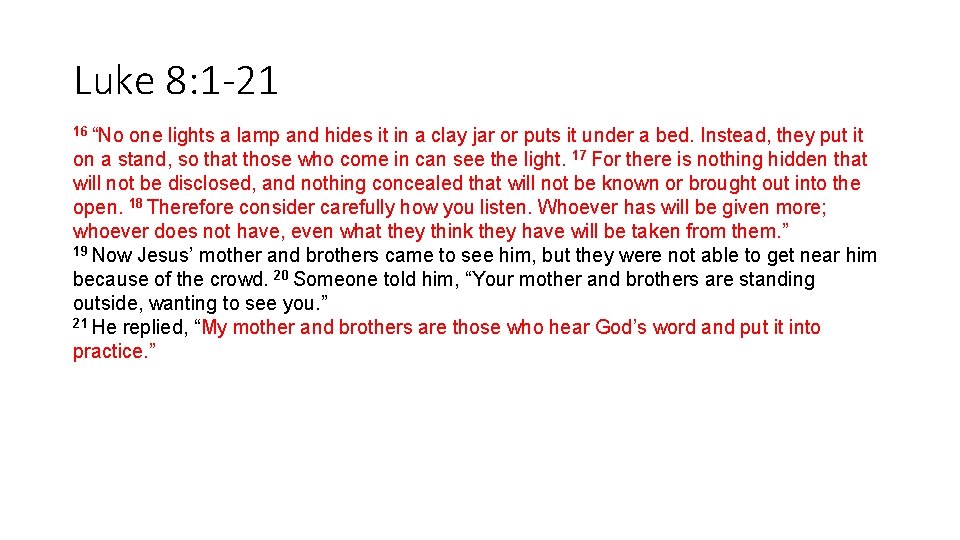 Luke 8 Luke 8 1 21 1 After