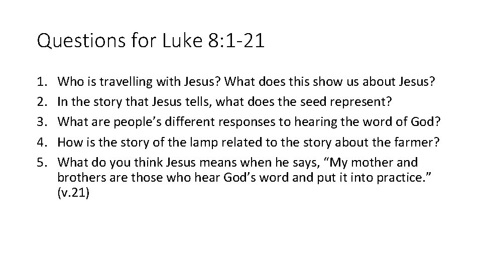 Luke 8 Luke 8 1 21 1 After