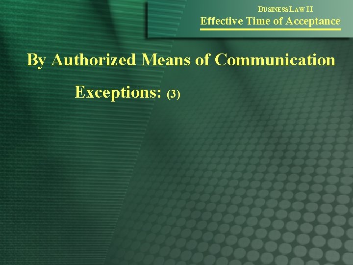 Fall 2011 Business Law II Professor Pamela Gershuny