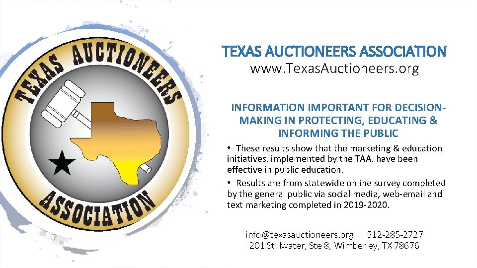 TEXAS AUCTIONEERS ASSOCIATION www Texas Auctioneers org INFORMATION