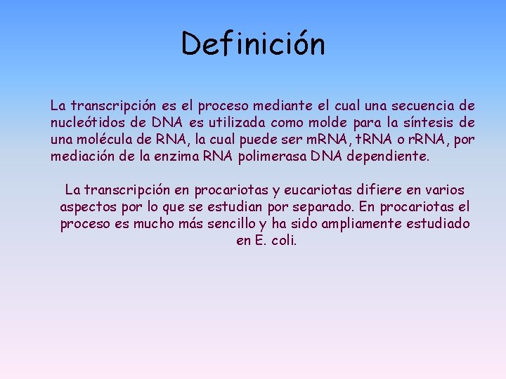 Clase IX Transcripcin en procariotas Gentica Molecular UNQ