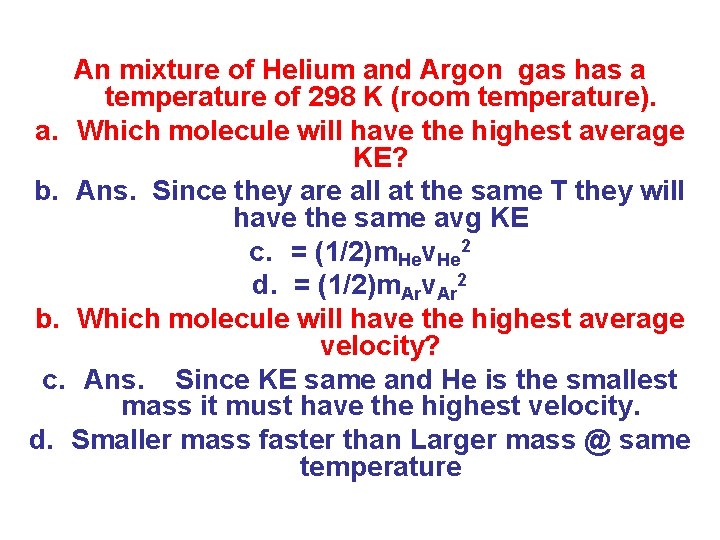 Warm Up What does the Kelvin temperature give